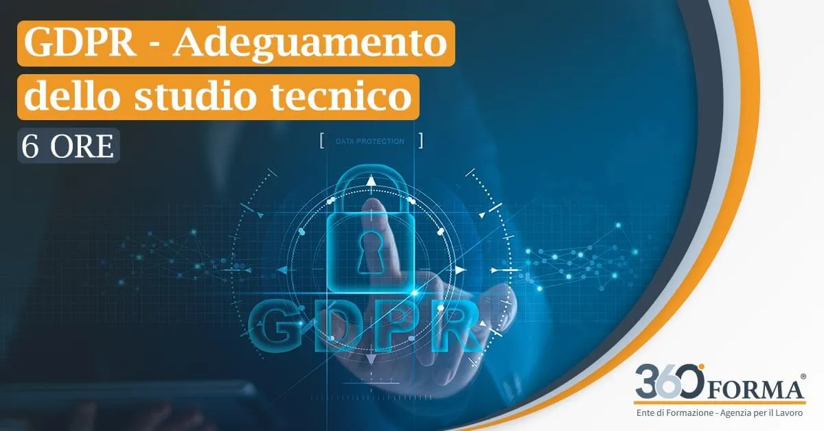 Corso GDPR per Studi Tecnici - 360 Forma